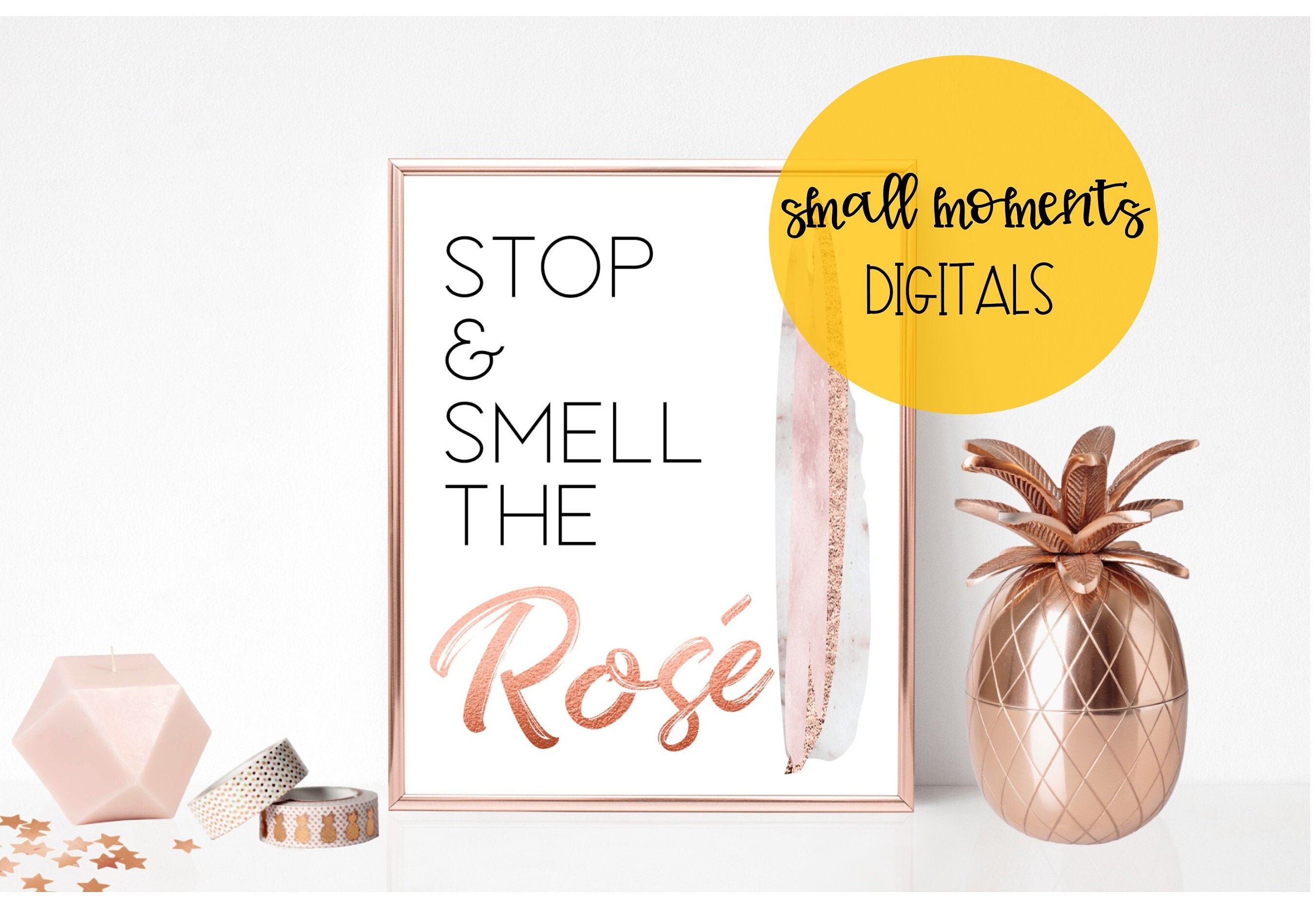 Stop and Smell the Rose, Stop and Smell the Rosé Sign, Decor, Bridal ...