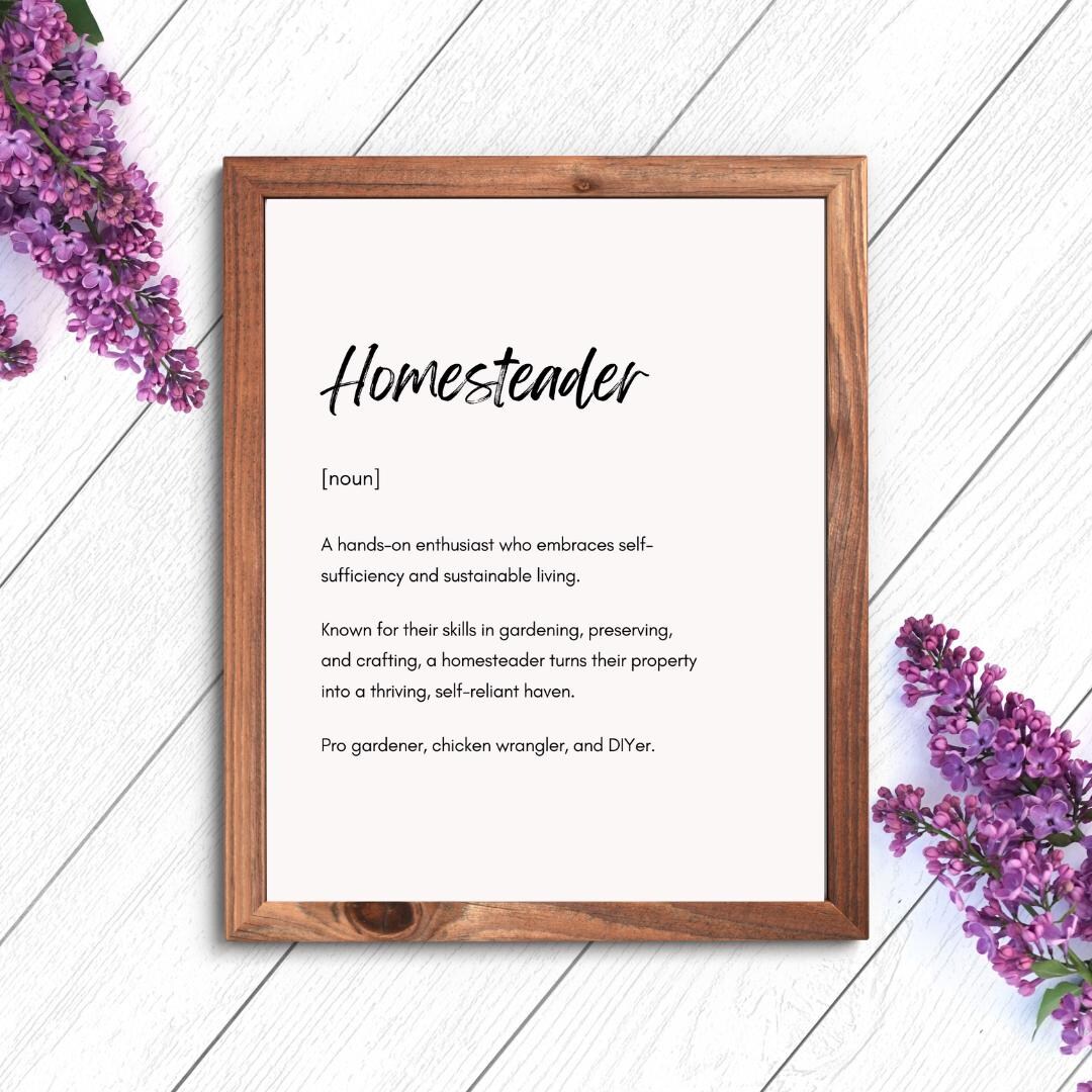 Homesteader Definition Wall Art | Homesteading Quote Print | Homestead ...