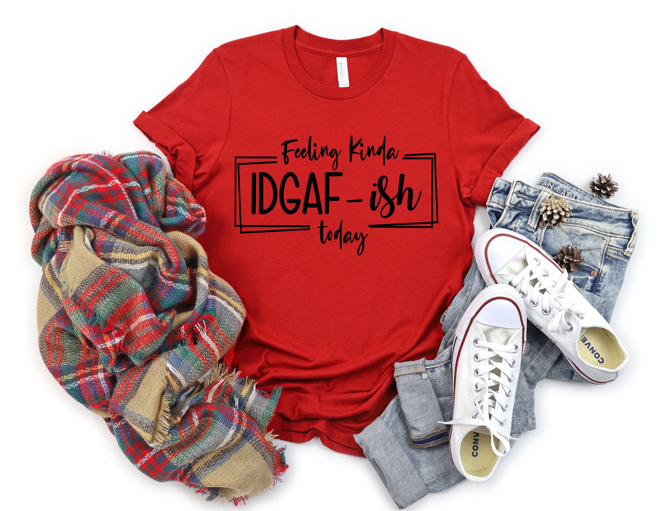 Idgaf Shirt, Idgaf-ish Today, Sarcastic Shirt Funny Sweat Gift Trendy ...