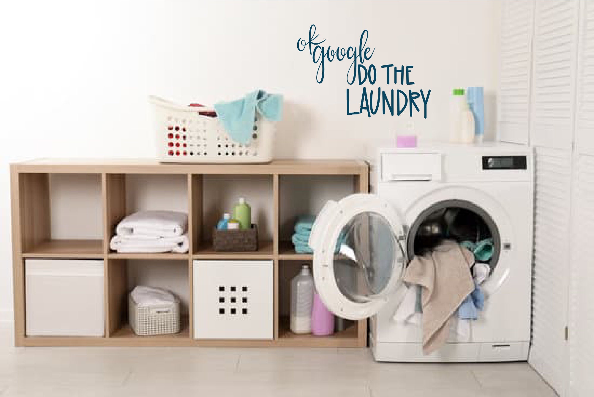 Ok Google Do the Laundry Digital Download or Printable SVG PNG JPEG ...
