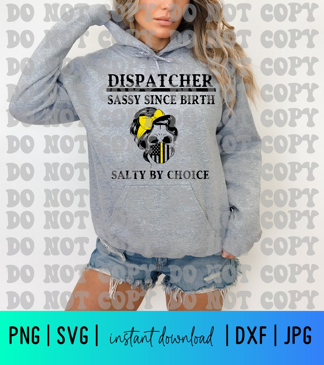 Digital Design *** Sassy Dispatcher SVG PNG | 911 Dispatcher - Etsy
