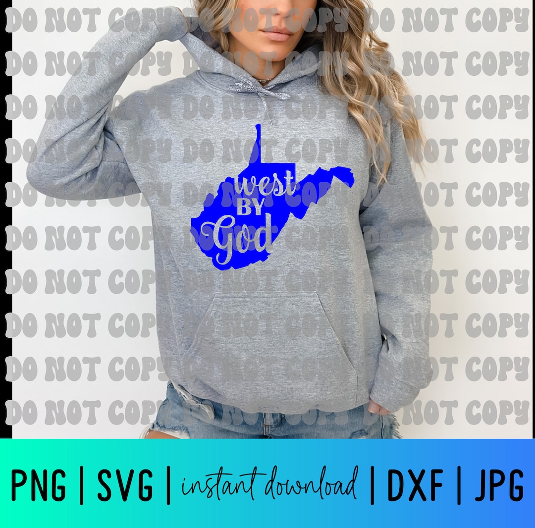 Digital Design *** West by God SVG PNG JPG | West Virginia | - Etsy