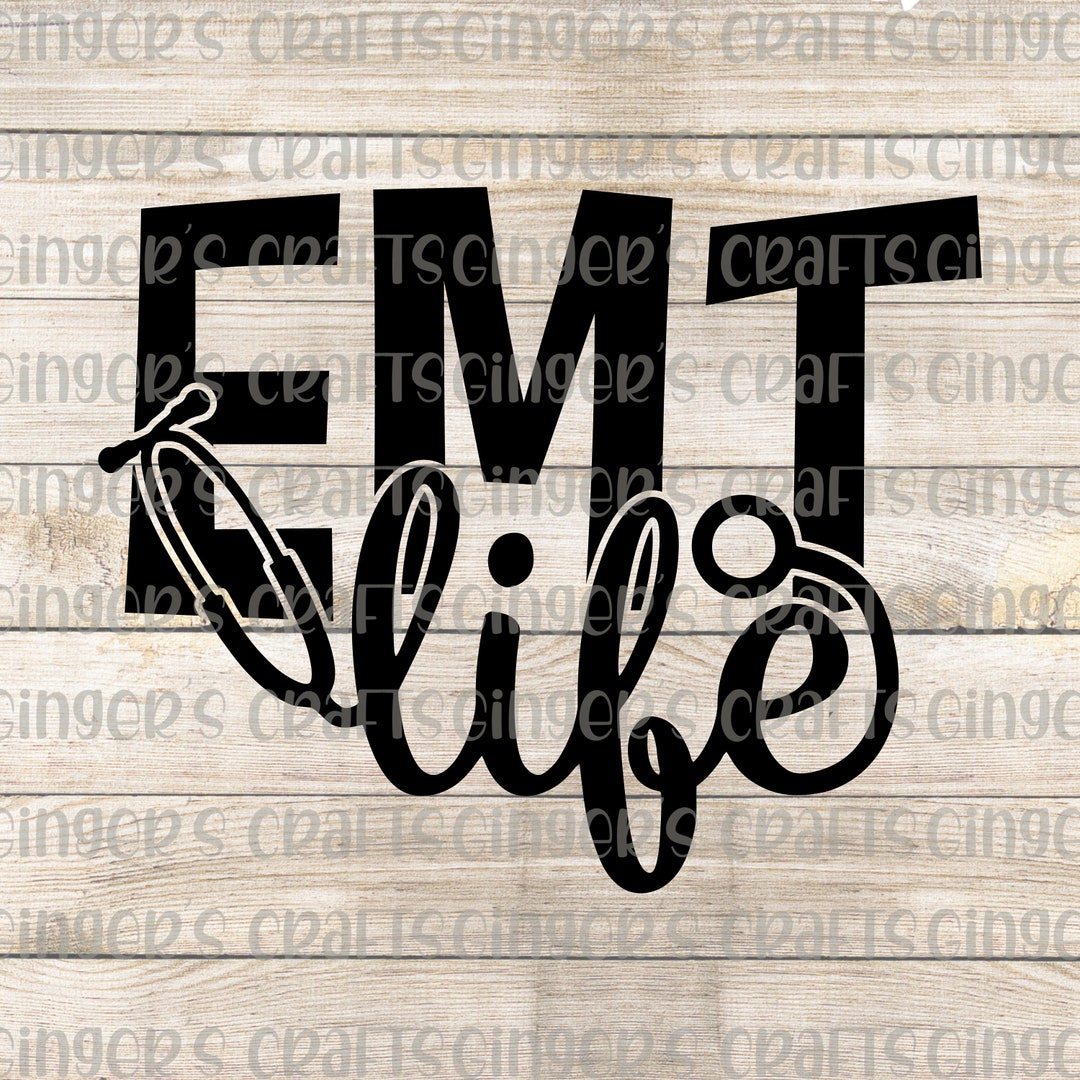EMT Life SVG - Etsy