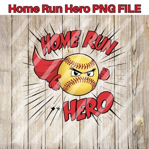 Home Run Hero Softball PNG Design for DTF, Sublimation, and Eco Solvent ...