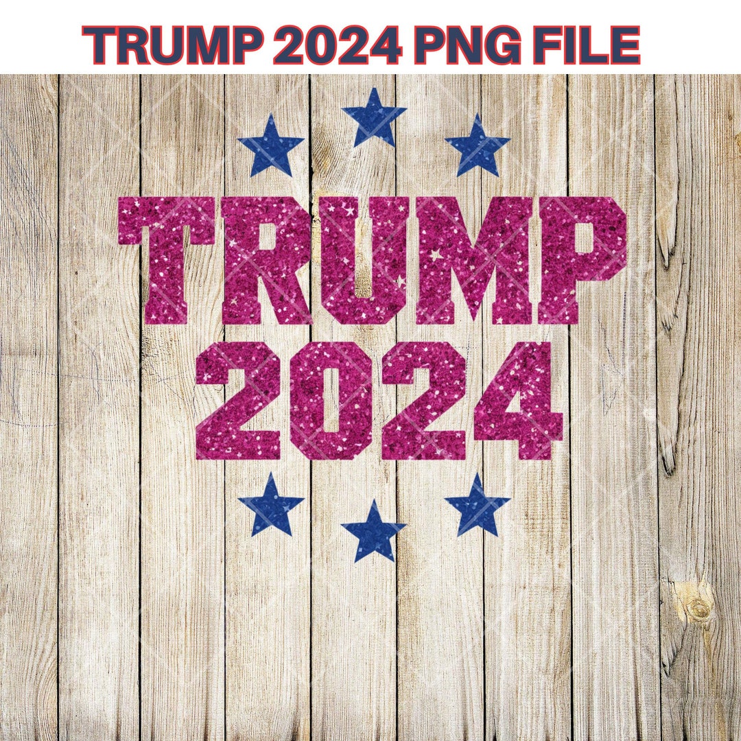 Trump 2024 Pink Glitter Design PNG - Perfect for T-shirts & Crafts ...