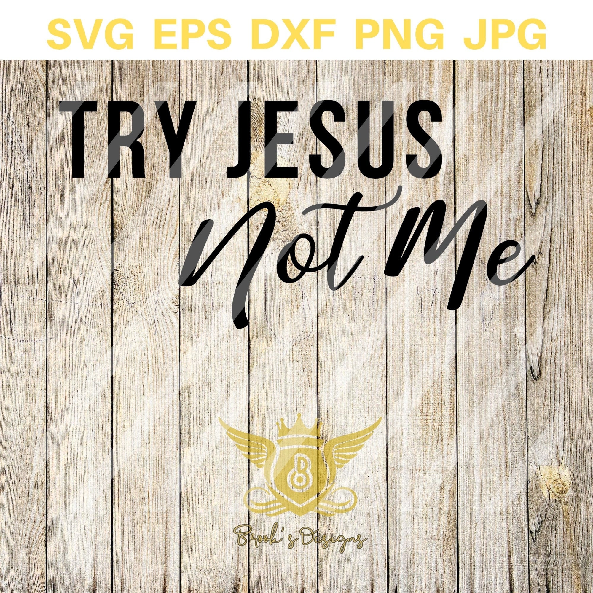 Try Jesus Not Me SVG These Hands svg SVG instant download | Etsy