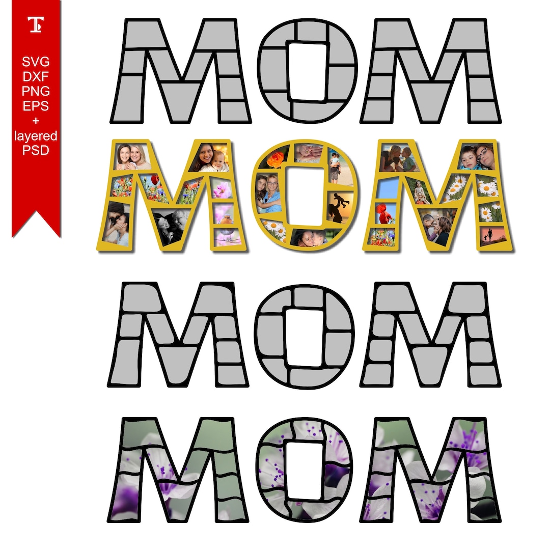 Mom SVG Photo Collage Template, 4 Designs Mother's Day DIY Gift Craft ...