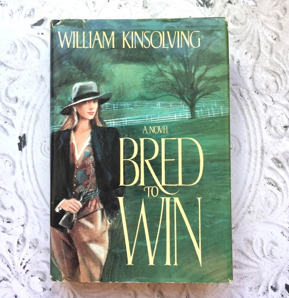 Bred To Win by William Kinsolving 1990's Novel | Etsy