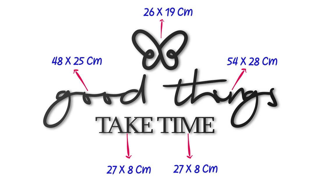 Good Things Take Time Metal Sign Metal Wall Decoration | Etsy