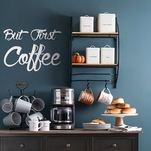 But First Coffee Metal Wall Decor Kitchen Wall Decor Coffee - Etsy
