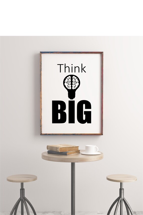 Think Big Sing Think Big Print Office Wall Art Decor | Etsy