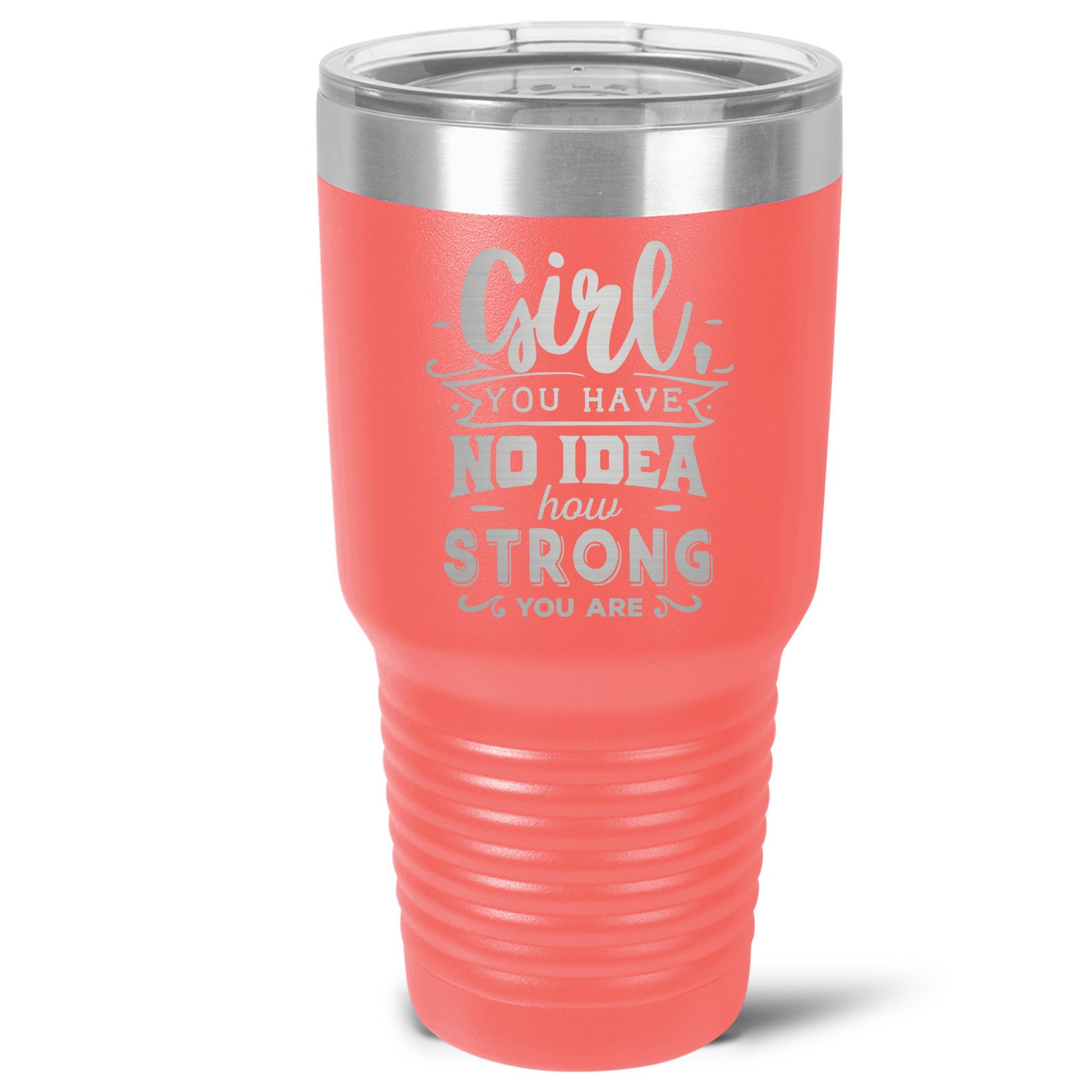 Girl You Have No Idea How Strong You Are 30 20 or 16 Oz. - Etsy Girl You Have No Idea How Strong You Are 30 20 or 16 Oz. - Etsy