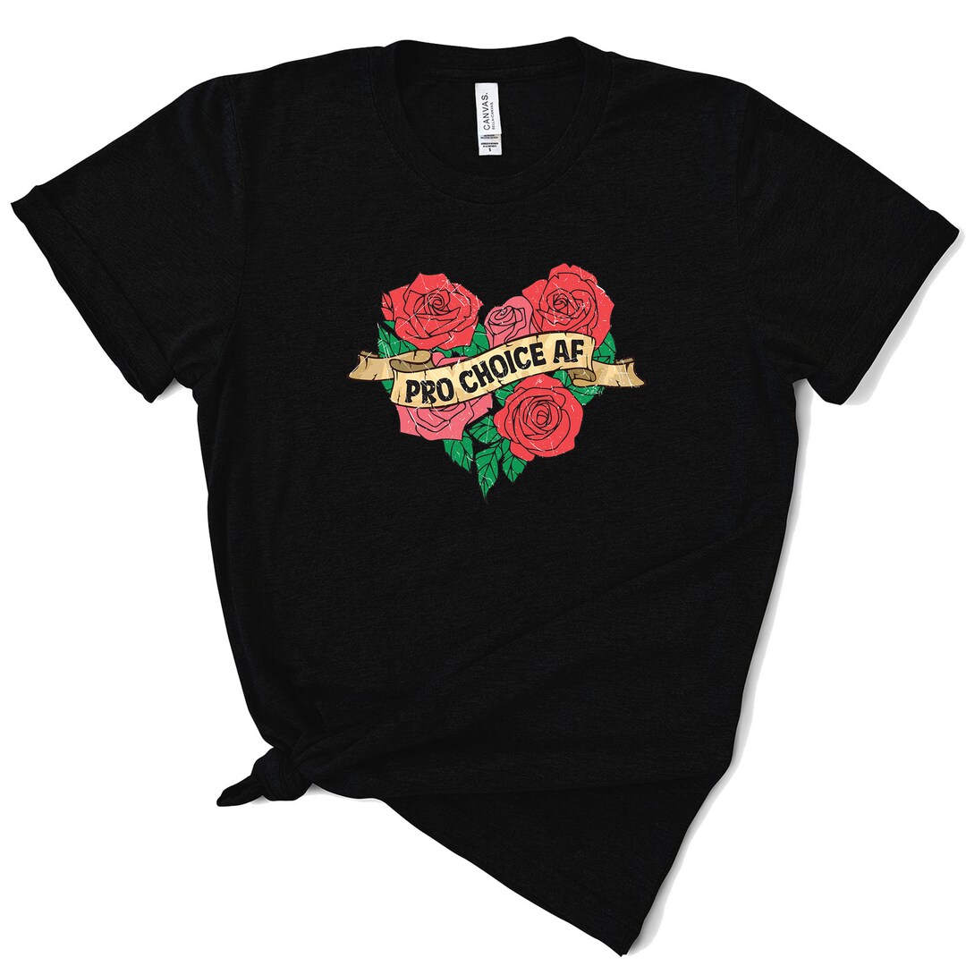 Pro Choice AF Heart Boho Floral Rose Pro-choice Women's Reproductive ...