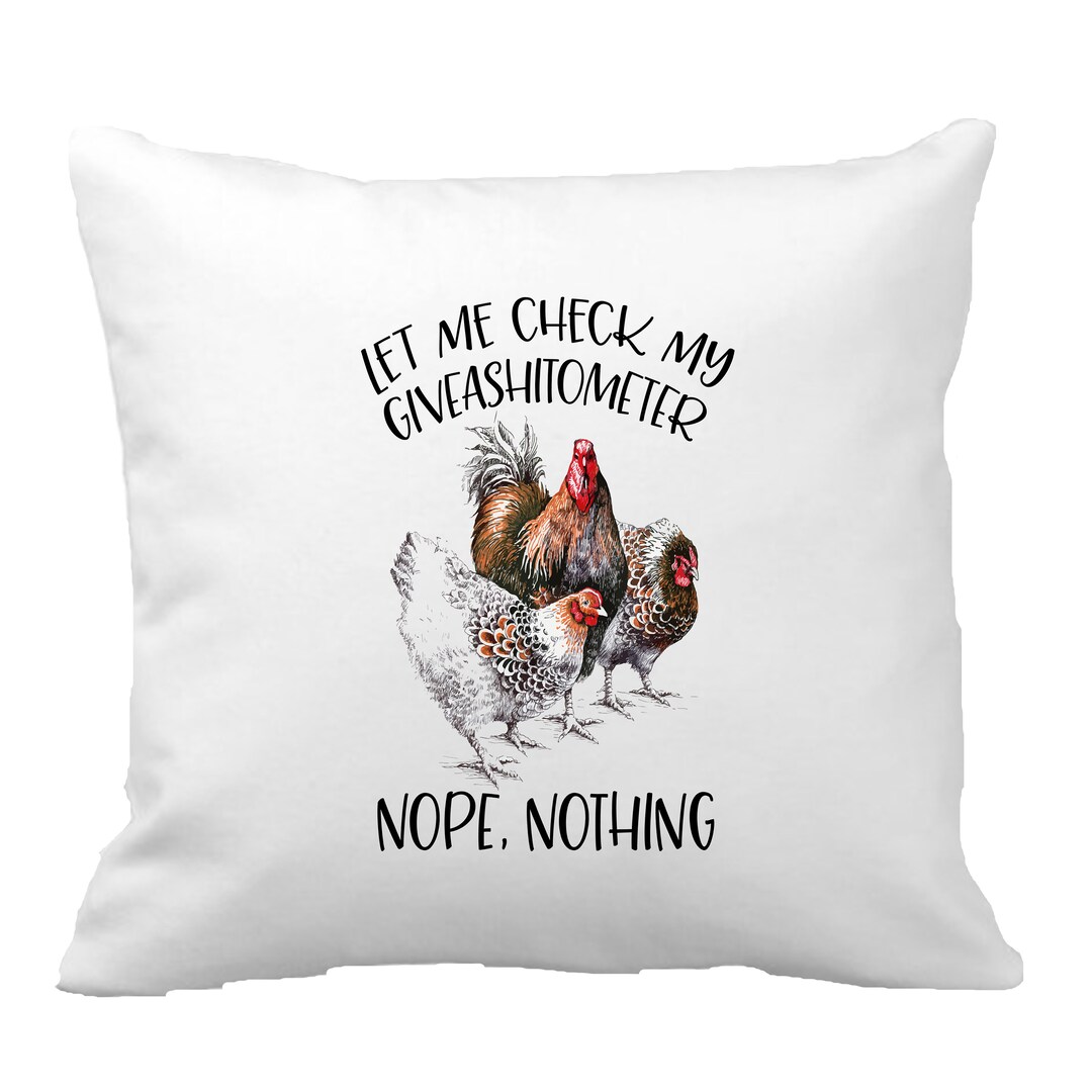 Let Me Check My Givashitometer Chicken Funny Throw Pillow or Cover Only ...