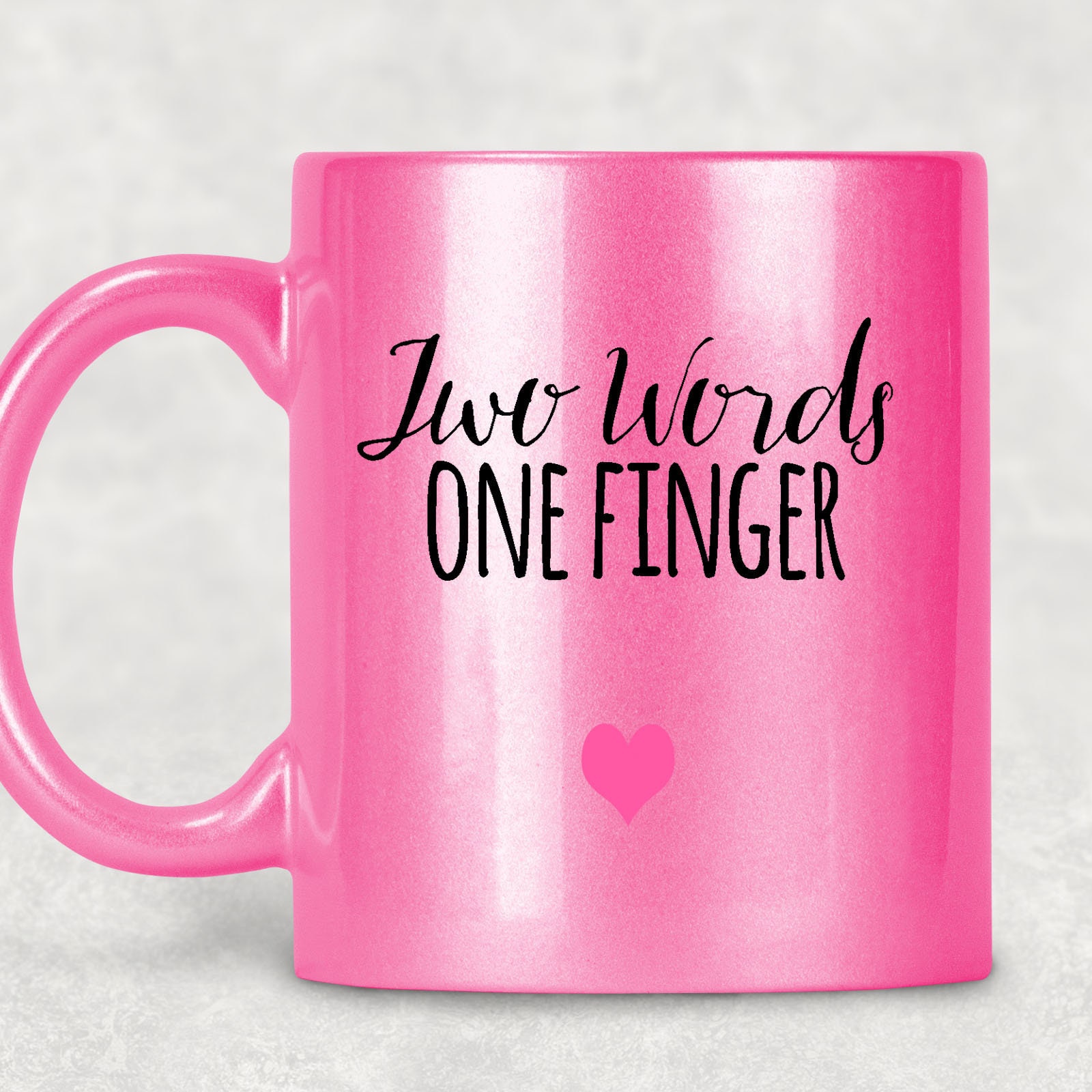 Two Words One Finger Funny Coffee Cup Mug Adult Gift for Her - Etsy