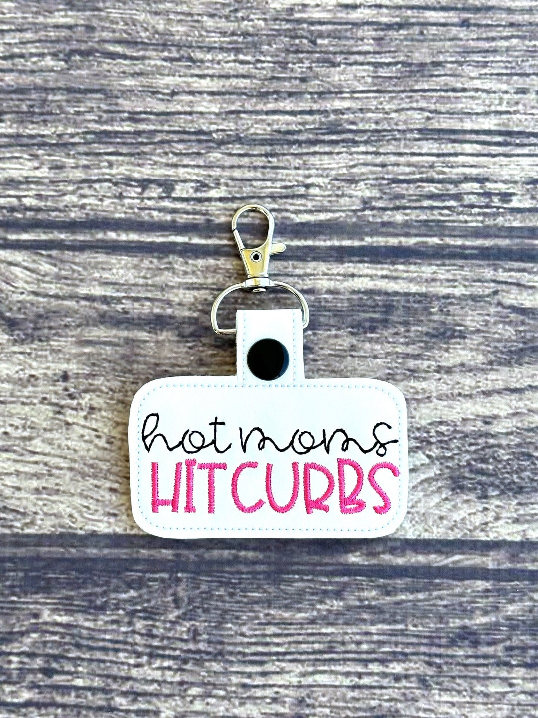 Hot Moms Hit Curbs Keychain Funny Mom Gift Keyfob - Etsy