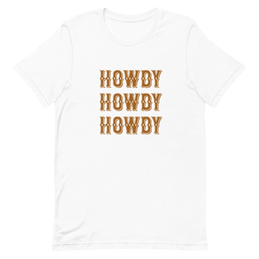 Howdy Western T-shirt Howdy T-shirt Howdy Shirt Western - Etsy