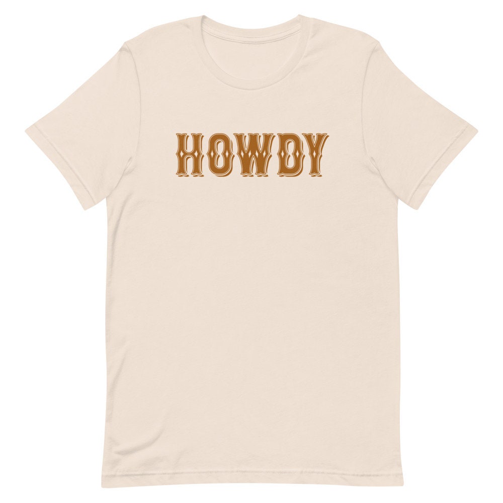 Howdy Western T-shirt Howdy T-shirt Howdy Shirt Western - Etsy