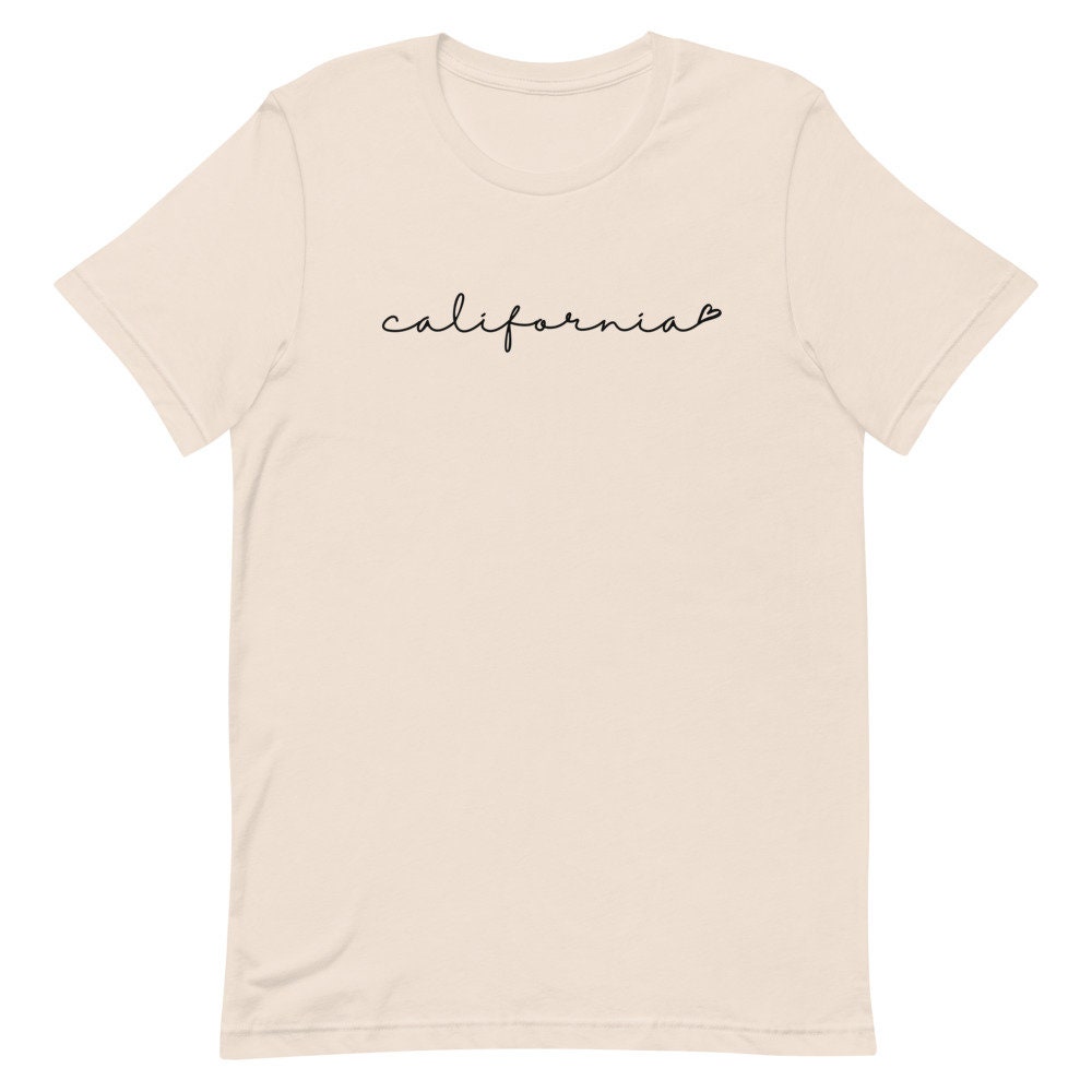 California Love T-shirt - California Home T-shirt - Cute California T ...