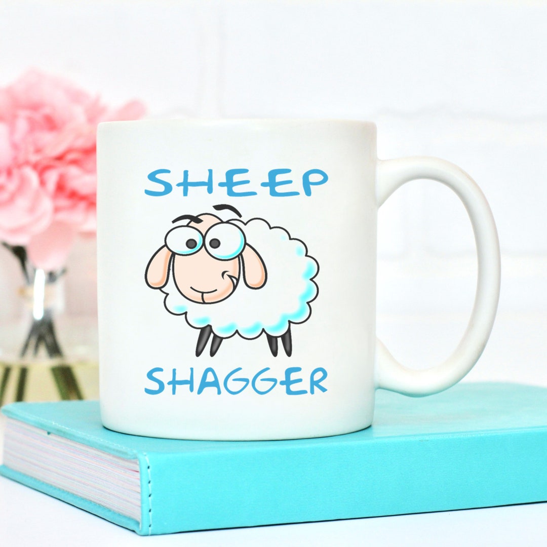 Sheep Shagger Mug, Rude Mug Gift, Adult Gift, Funny Present - Etsy