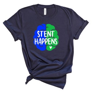 Intracranial Hypertension stent Happens Unisex T-shirt Pseudotumor ...