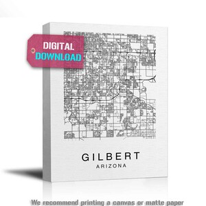 Gilbert Map Print, Gilbert Printable Map, Wall Art, Gilbert City Map ...