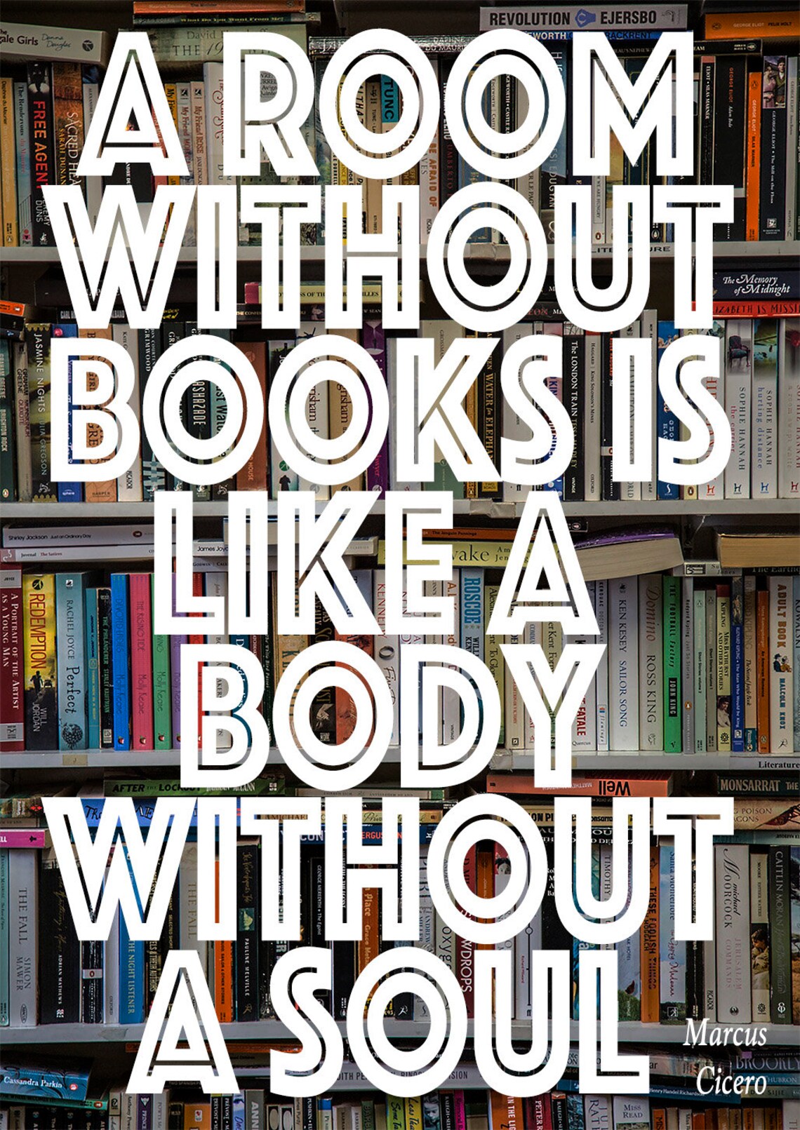 A Room Without Books: Like a Body Without a Soul Typography - Etsy UK