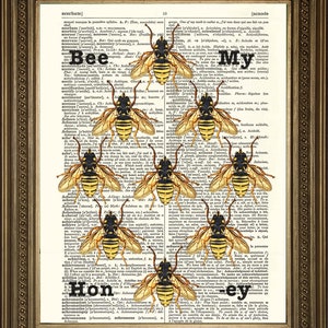 Bee Print: Fun Be My Honey Artwork, Printed on Vintage Dictionary Pages ...