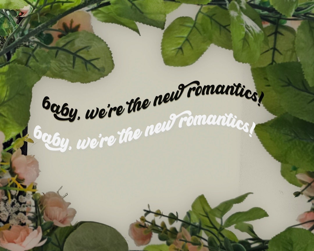 New Romantics Decal - Baby We're the New Romantics - 1989 Taylor Swift ...