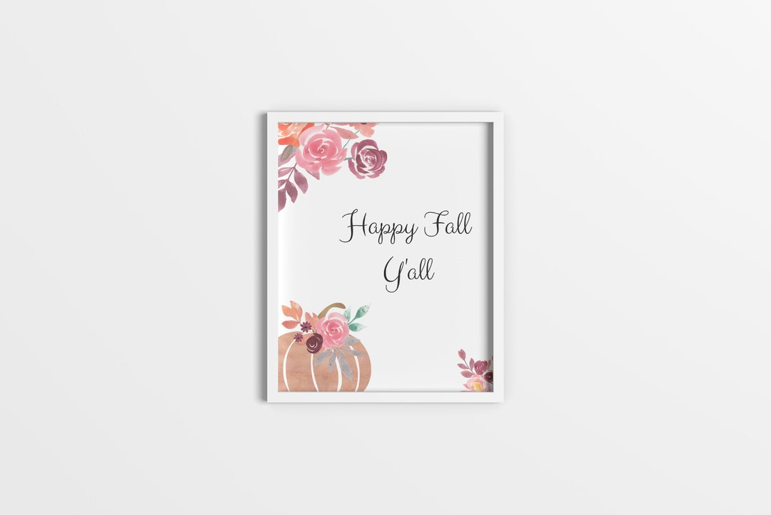 Happy Fall Y'all Digital Print, Instant Download, Fall Wall Art, Fall ...