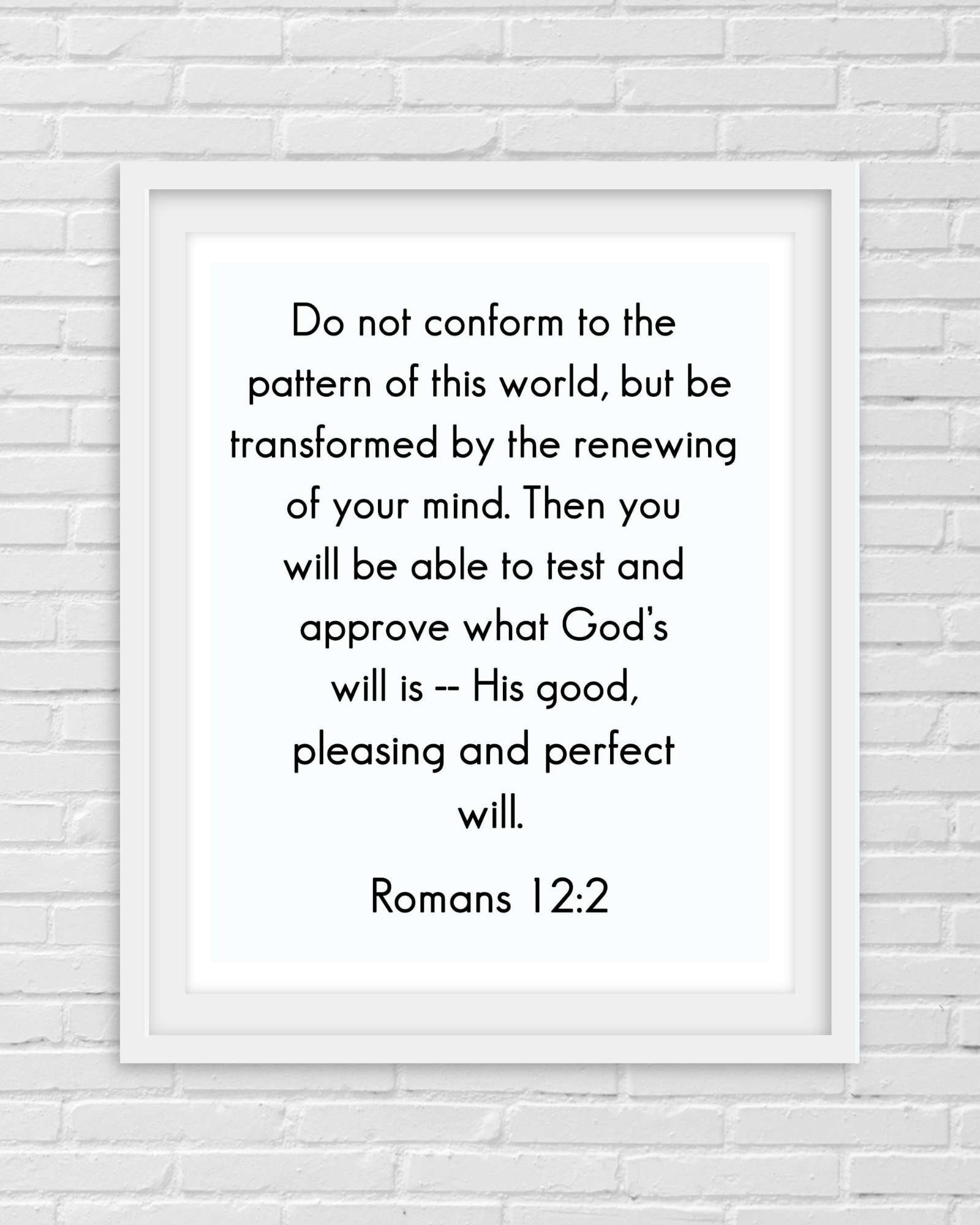Transformed By The Renewing Of Your Mind
