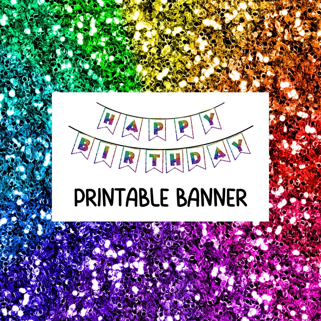 DIY Happy Birthday Sign, Rainbow Birthday Banner, Printable Party ...