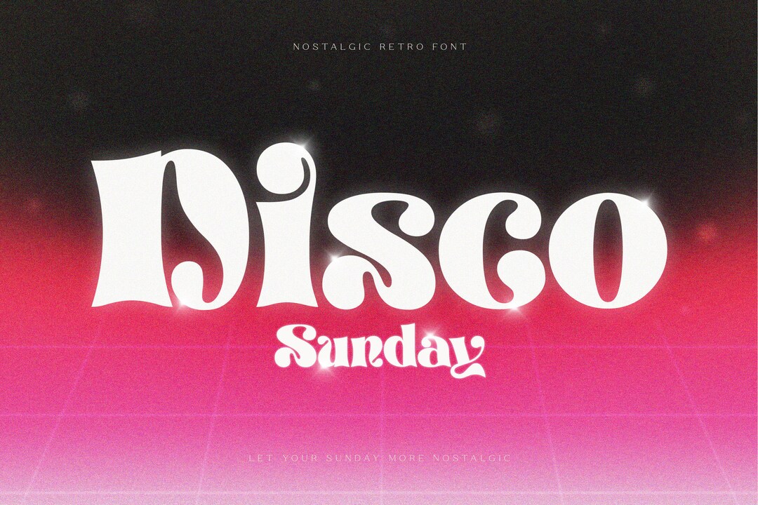 Disco Sunday Typeface, Nostalgic Font, Retro Font, Vintage Font ...