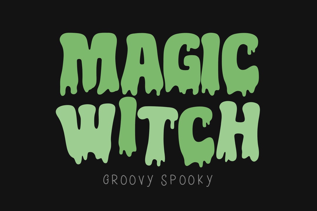Magic Witch Font, Halloween Font, Dripping Font, Drippy Font, Halloween ...