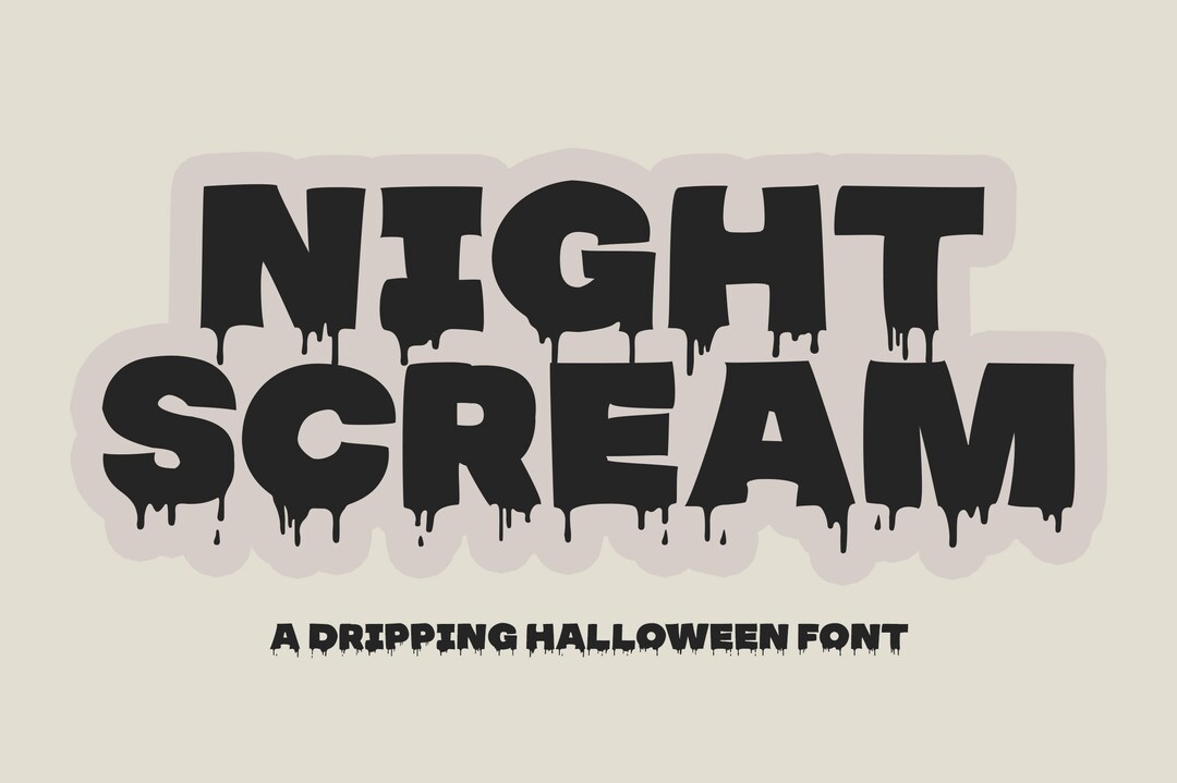 Night Scream Font, Halloween Font, Dripping Font, Drippy Font ...