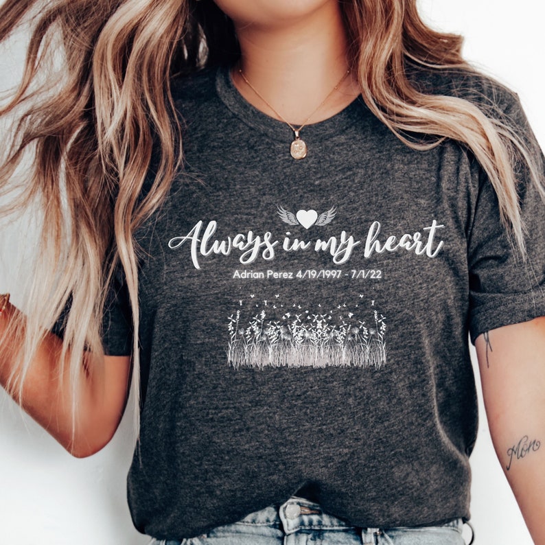 CUSTOM Memorial Shirt in Loving Memory Funeral Shirt Bereavement Gift ...