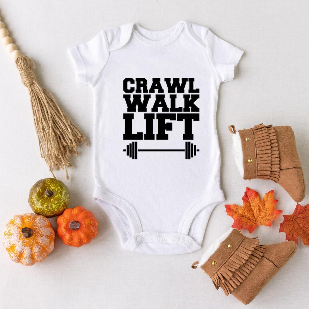 Crawl Walk Lift, Bodybuilder Onesie, Weight Lifter Gift, Baby Boy ...