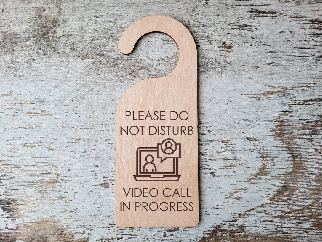 Video Call in Progress Do Not Disturb / Custom Door Hanger ...