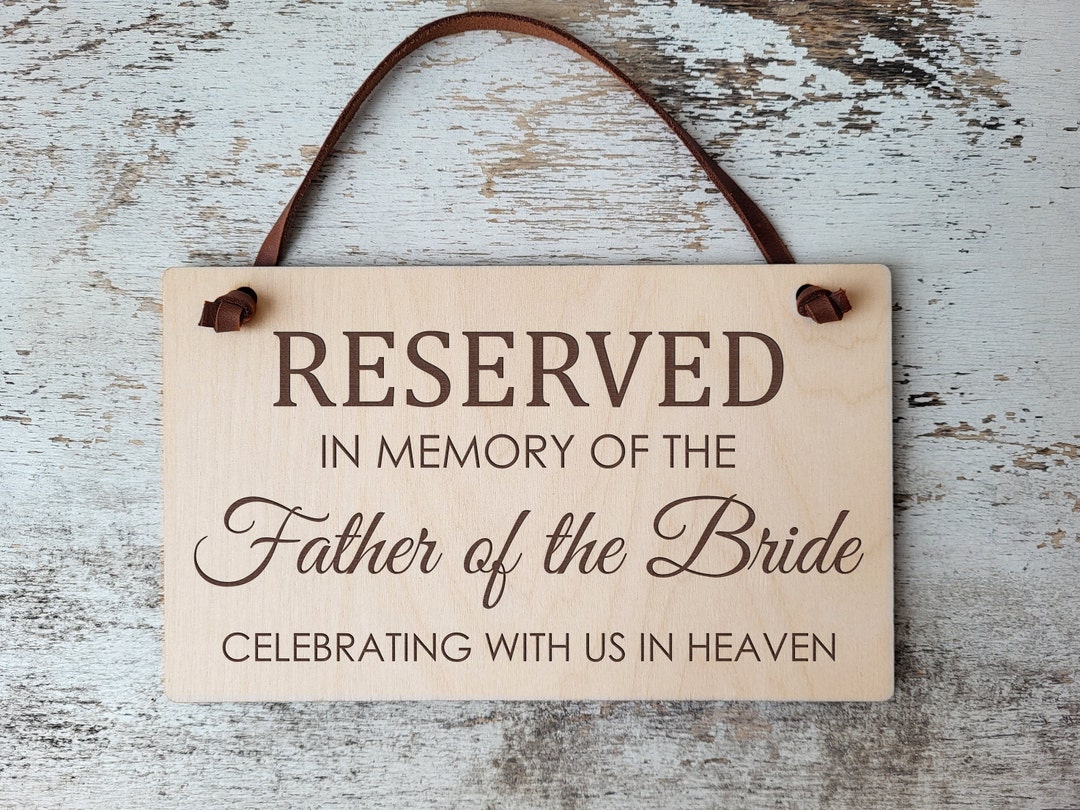 Wedding Memorial Sign Reserved in Loving Memory, Reserved Memorial Sign ...