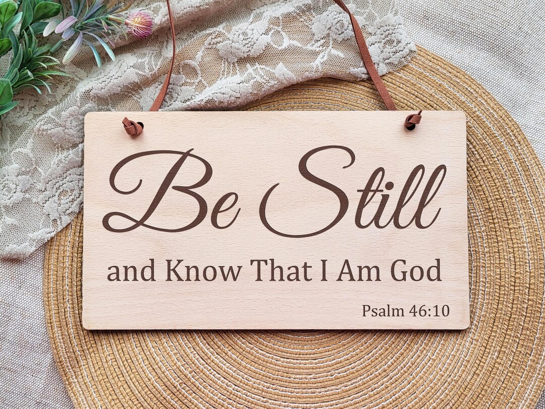 Bible Verse Wall Art – Be Still Sign, Custom Christian Sign, Scripture ...