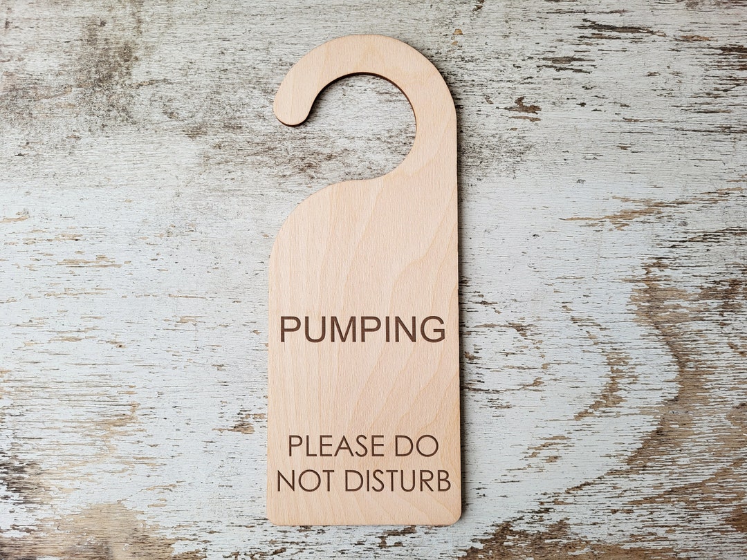 Pumping Sign / Please Do Not Disturb / Pumping in Session / Custom Door ...