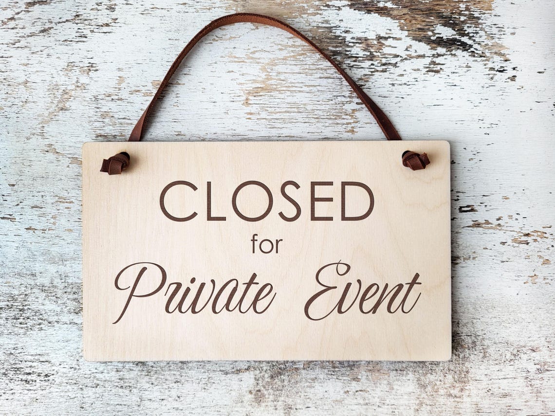 Door Sign – Closed Sign for Restaurant Event, Party in Session, Private ...