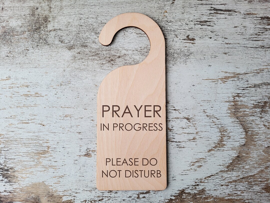 Prayer in Progress Do Not Disturb / Custom Door Hanger / Personalized ...