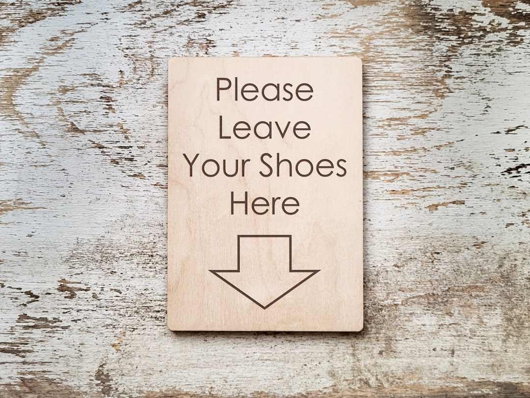 Remove Shoes Sign, Leave Your Shoes Door Sign, Shoes off Sign, Daily ...
