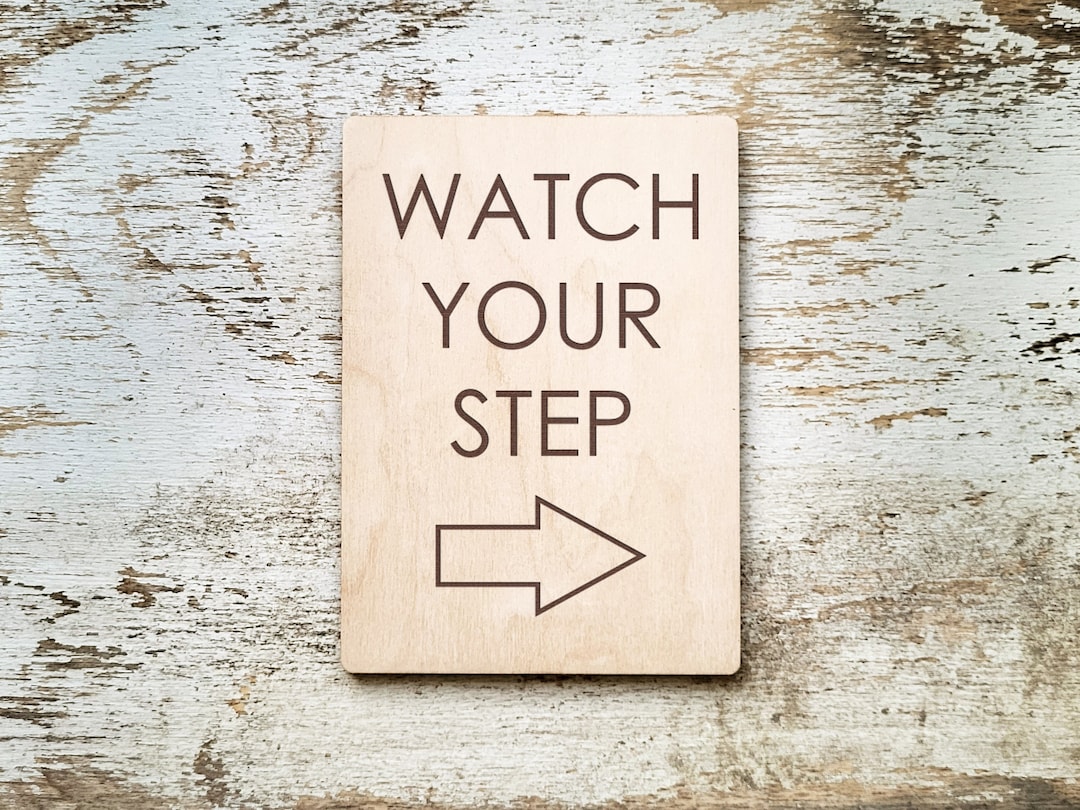 Business Sign, Watch Your Step Sign, Office Decor, Custom Workplace ...