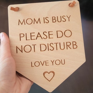 Custom Do Not Disturb Sign - Personalized Mom is Busy Sign for Home ...