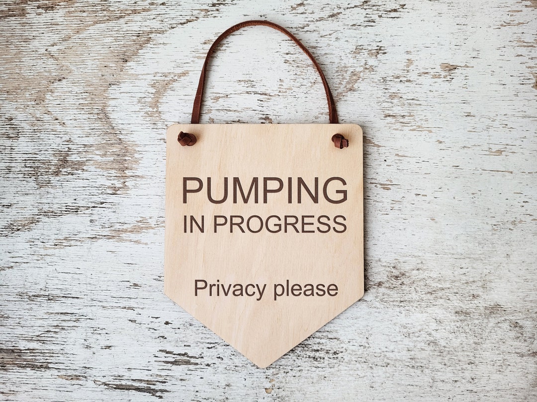 Pumping in Progress Privacy Sign / Please Do Not Disturb / Pumping in ...