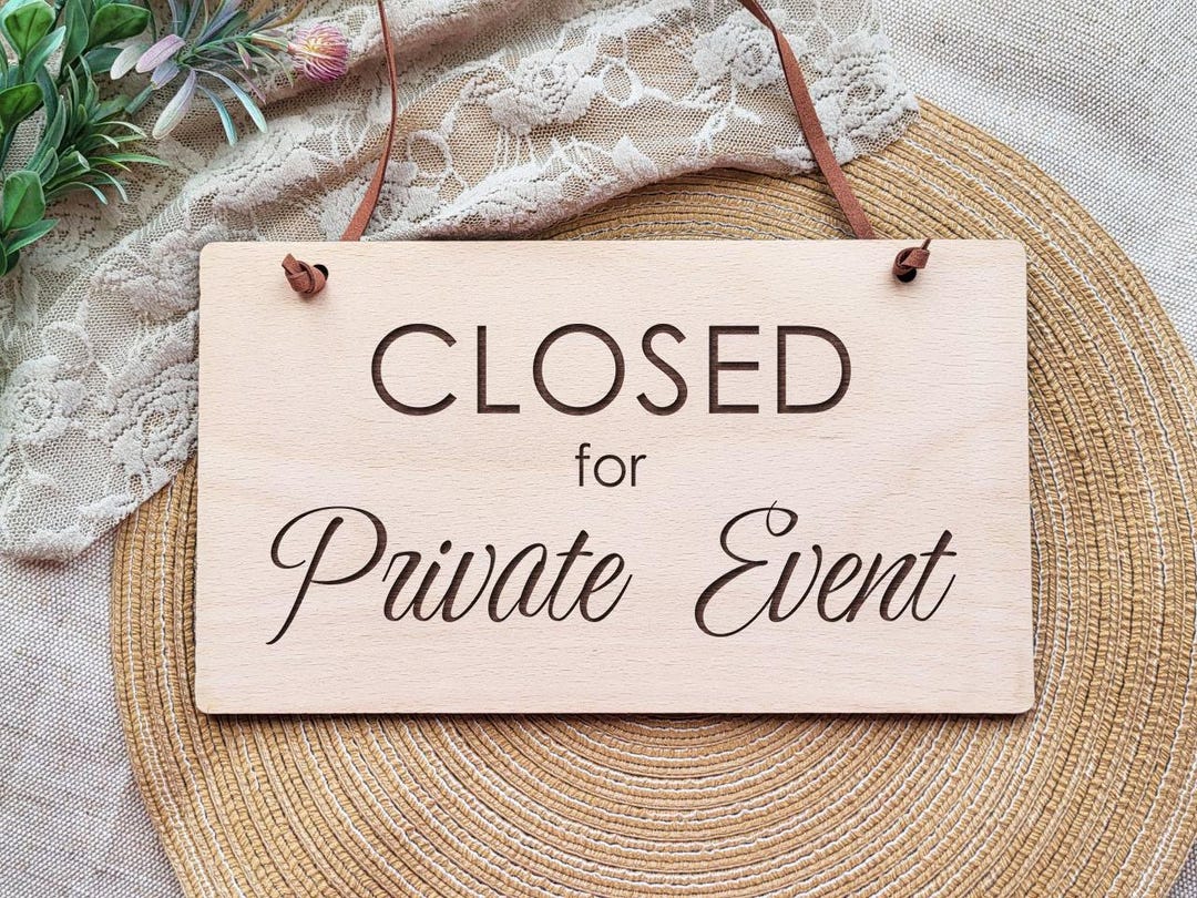 Door Sign – Closed Sign for Restaurant Event, Party in Session, Private ...