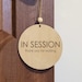 In Session Sign / Please Do Not Disturb / Custom Door Hanger / Therapy ...