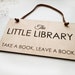 Little Library Sign, Library Decor, Library Sign, Take a Book Leave a ...